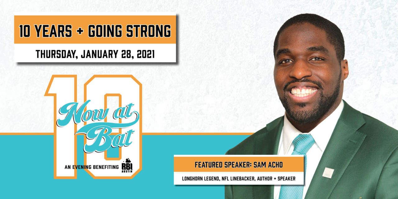 5 Fun Facts About Now at Bat Featured Speaker Sam Acho - RBI Austin